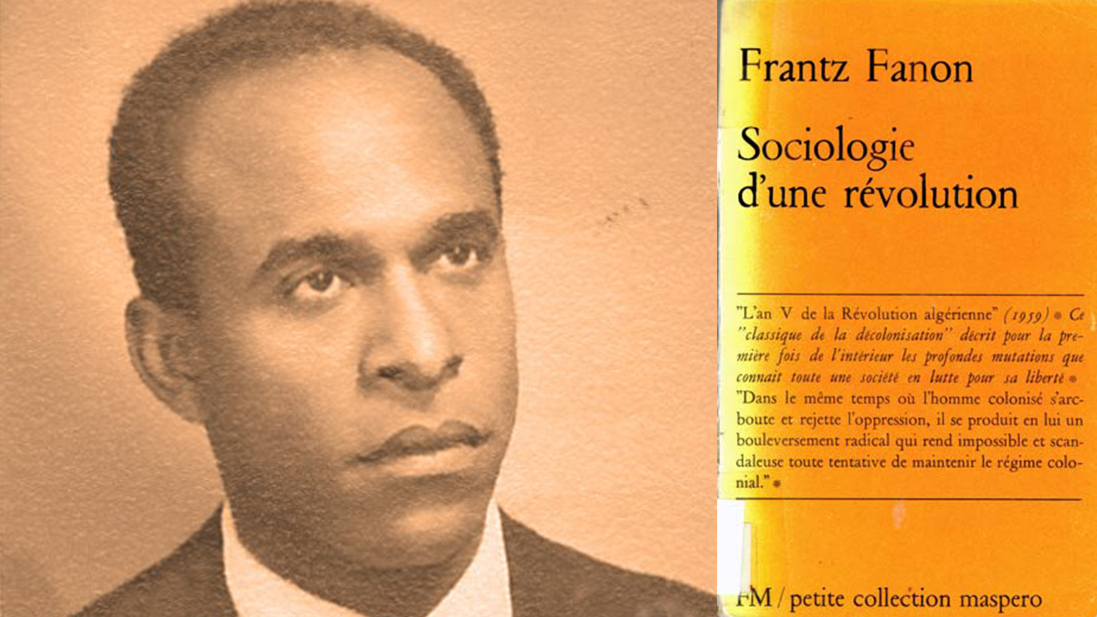 Frantz Fanon : "La situation coloniale est telle qu'elle accule le ...